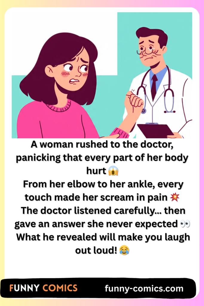 She Thought Her Whole Body Was in Pain… The Doctor’s Answer Will Make ...